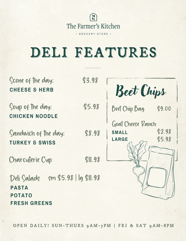Deli Features | The Farmer's Kitchen Grocery Store